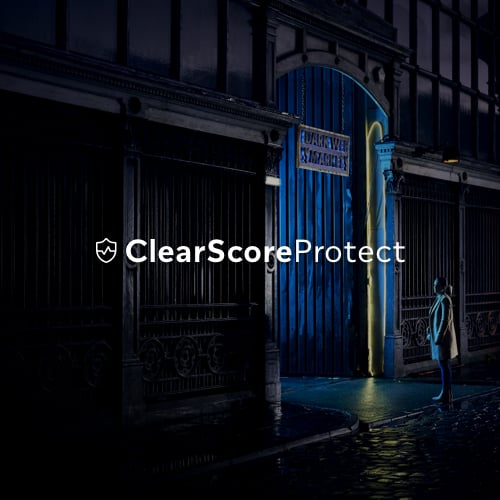 ClearScore Protect Plus | Round-the-clock identity protection